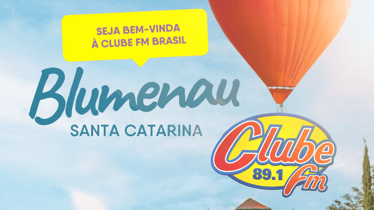 Rede Clube FM começa o mês com estreia em Blumenau - Clube FM Brasil